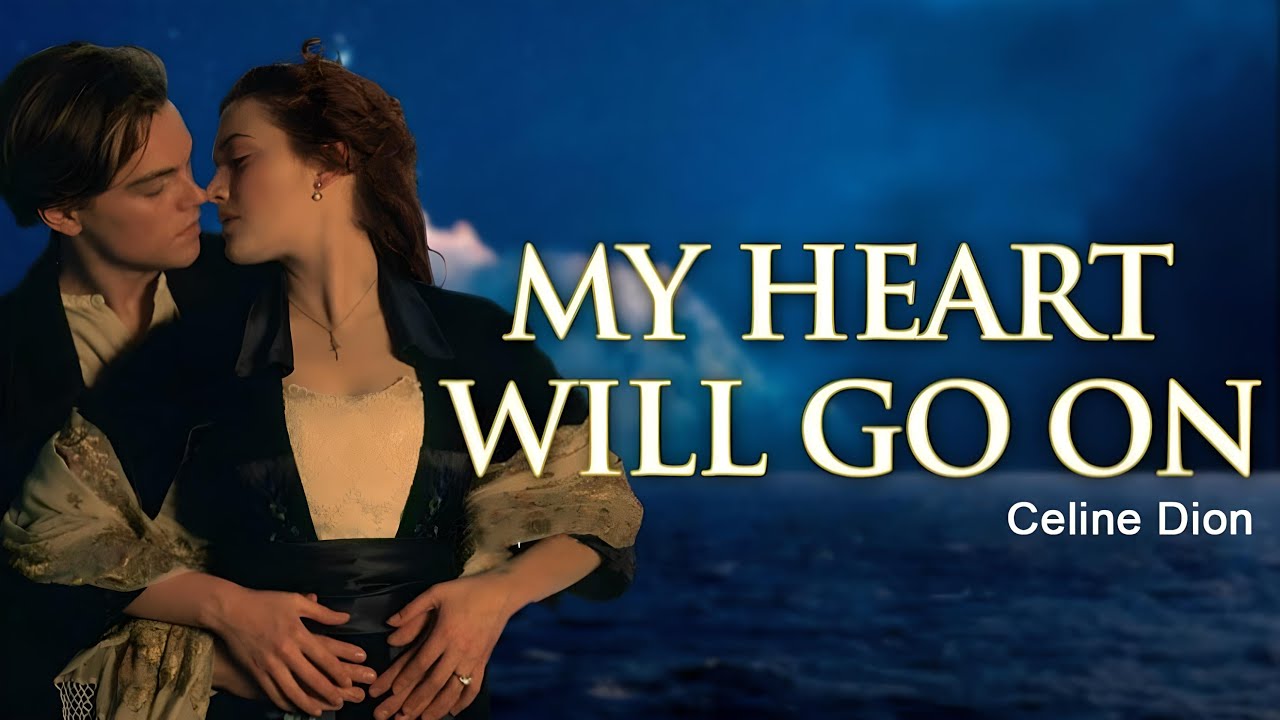 My Heart Will Go On - Celine Dion (Lyrics) - You WON'T Believe This ...
