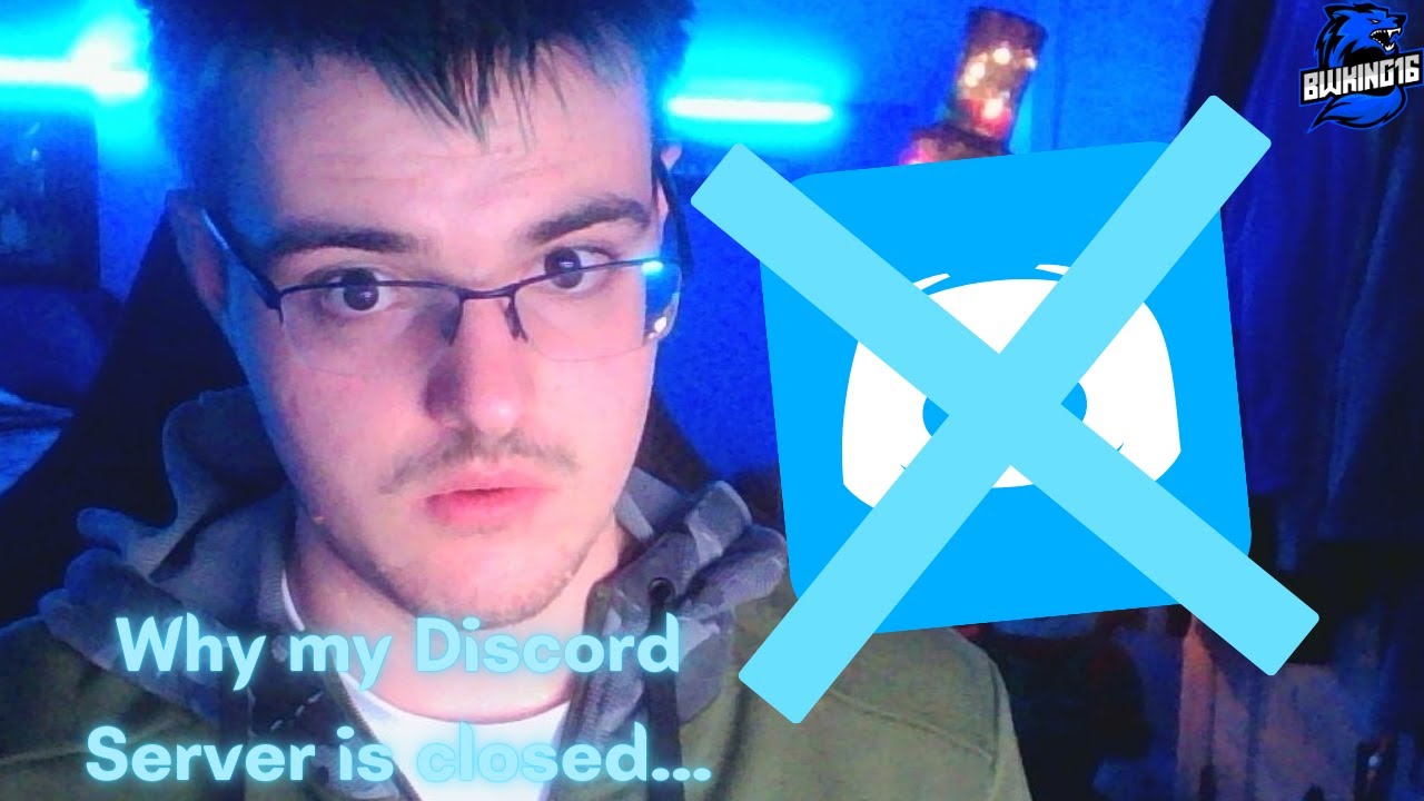 Why my Discord Server is closed... (I may need help.) (BWKing16) - YouTube