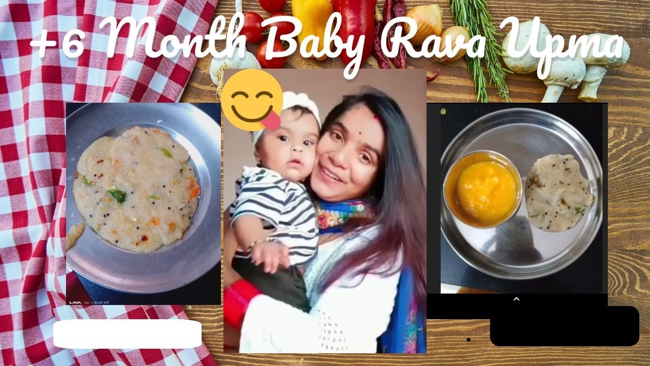 +6 Month Baby Rava Upma | Recipe Good For baby's growth and development ...