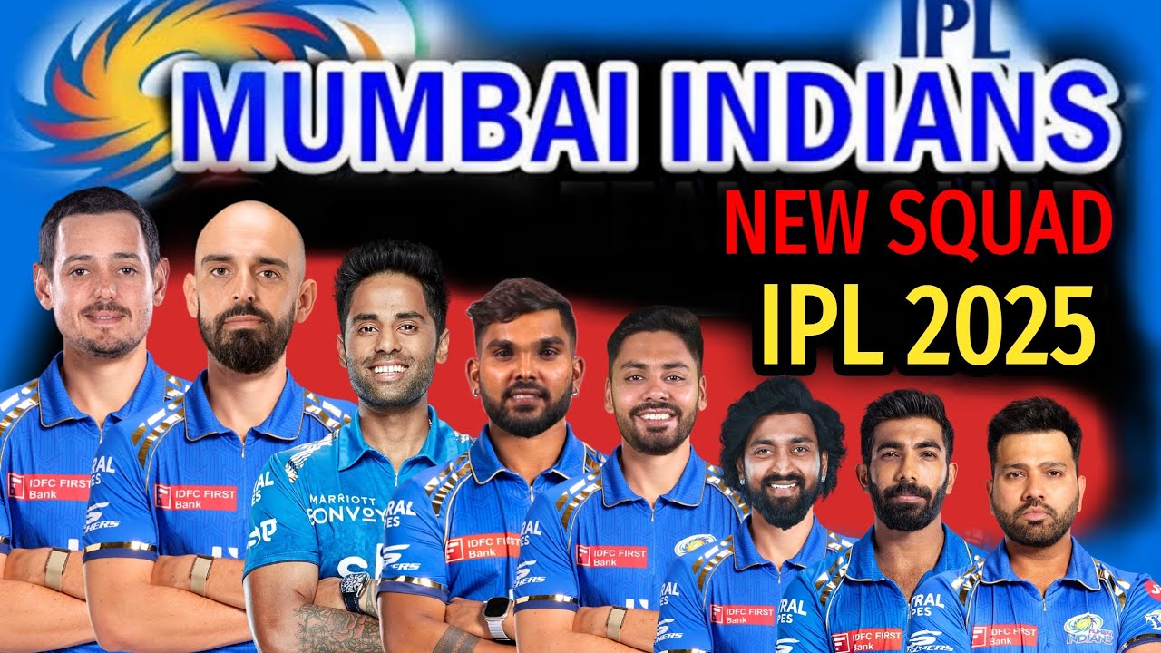 IPL 2025 Mumbai Indians Full Squad | MI Squad 2025 | Mumbai Team New ...