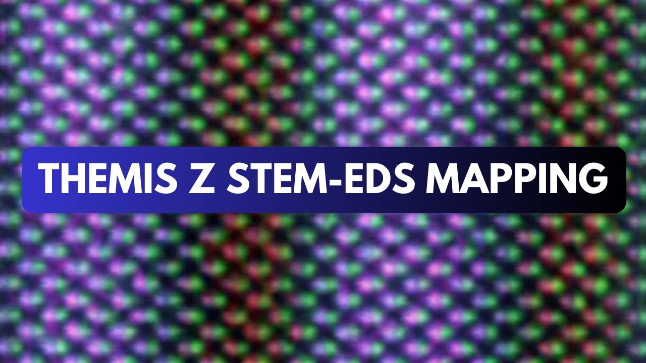 FEI Themis Z S/TEM: STEM-EDS mapping - YouTube