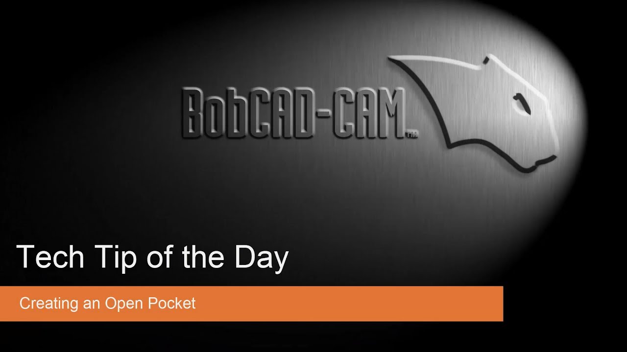 BobCAD Tech Tip: Open Pocketing for 2D Parts - YouTube