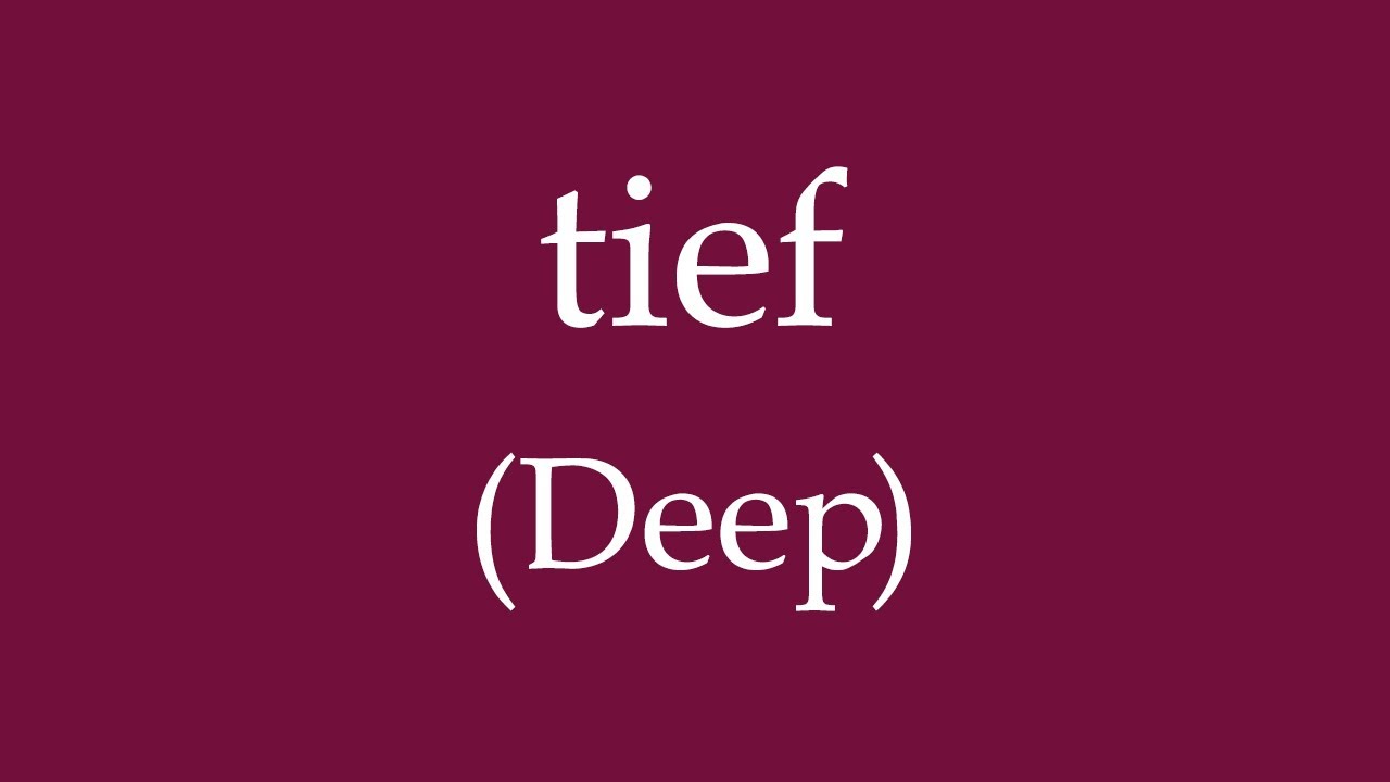 How To Say Deep tief In German YouTube how-to-say-deep-tief-in-german-youtube