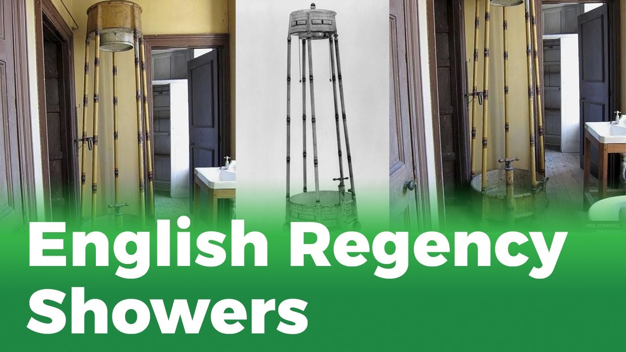 English Regency Shower - YouTube