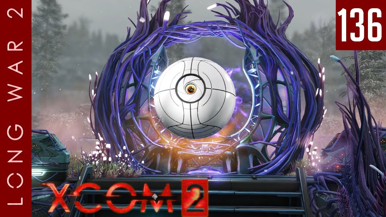 XCOM 2: Long War 2, Patch 1.5 - #136 - The Battle of the Psigate - Part ...