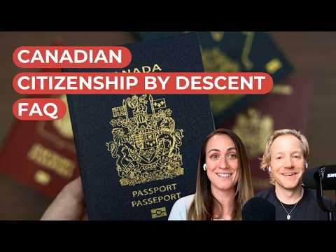 Canadian Citizenship-by-Descent: Frequently Asked Questions (FAQ)