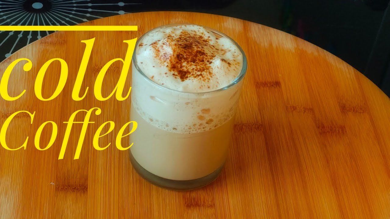 Cold Coffee Recipe Without Icecream At Home/Perfect Cold Coffe - YouTube