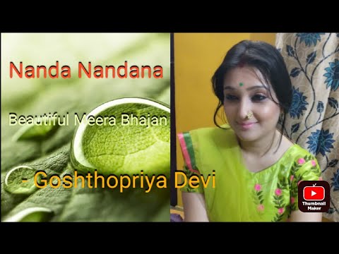 Nand Nandan Dith parya mai | Krishna Song - Meera Bhajan - Goshthopriya devi | Savaro Nandana ...