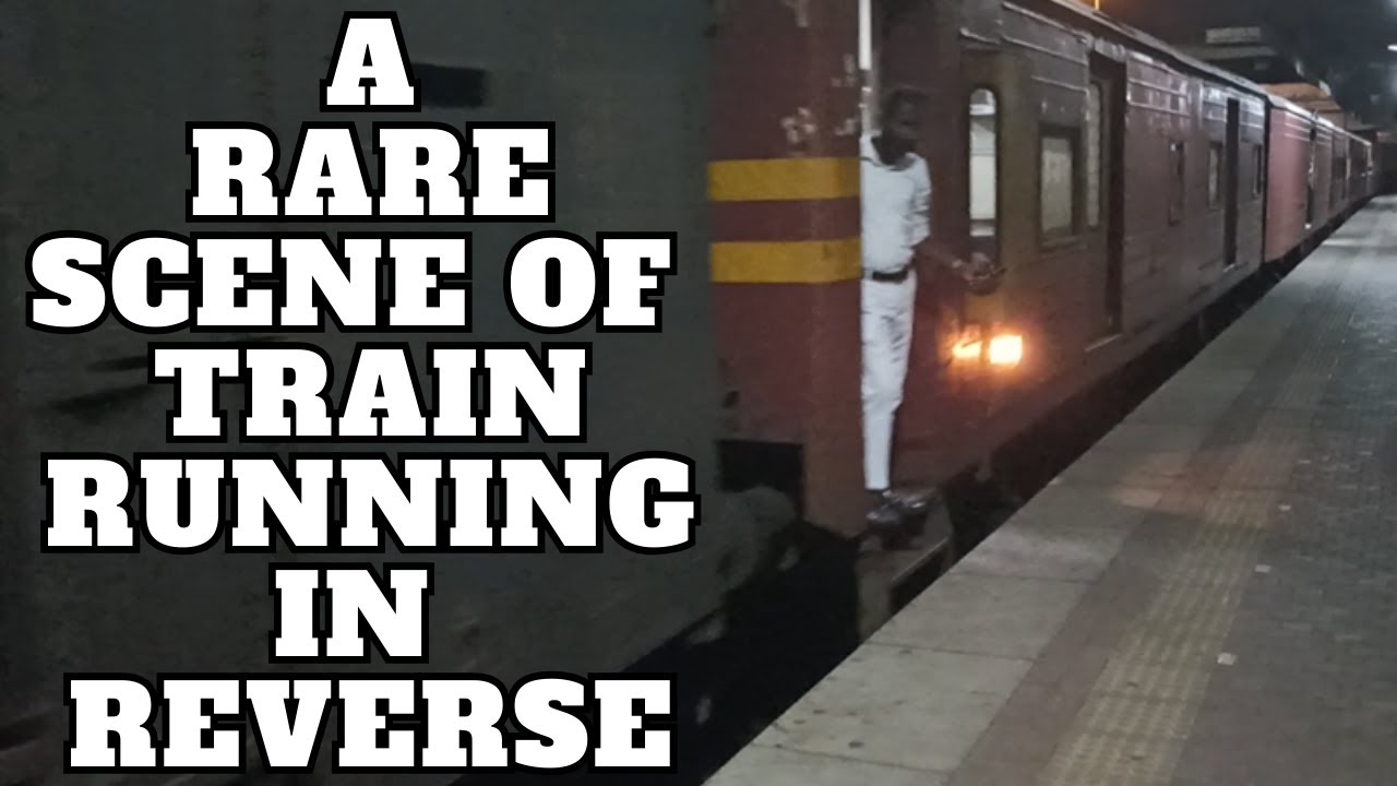 A rare scene of train running reverse (Galle Night Mail Express Train reversing)#trainrunning ...