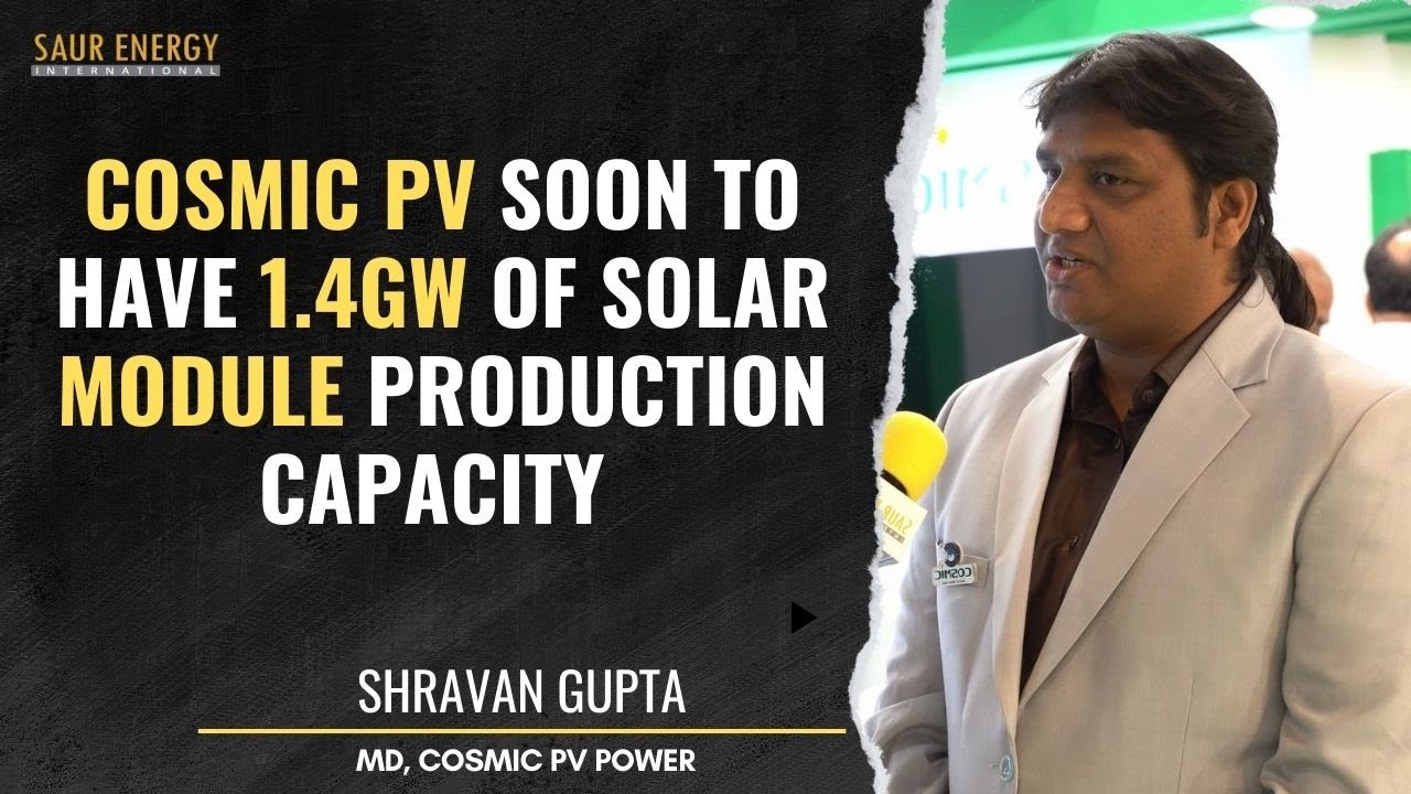 #CosmicPV Soon To Have 1.4GW Of Module Capacity: Shravan Gupta - YouTube