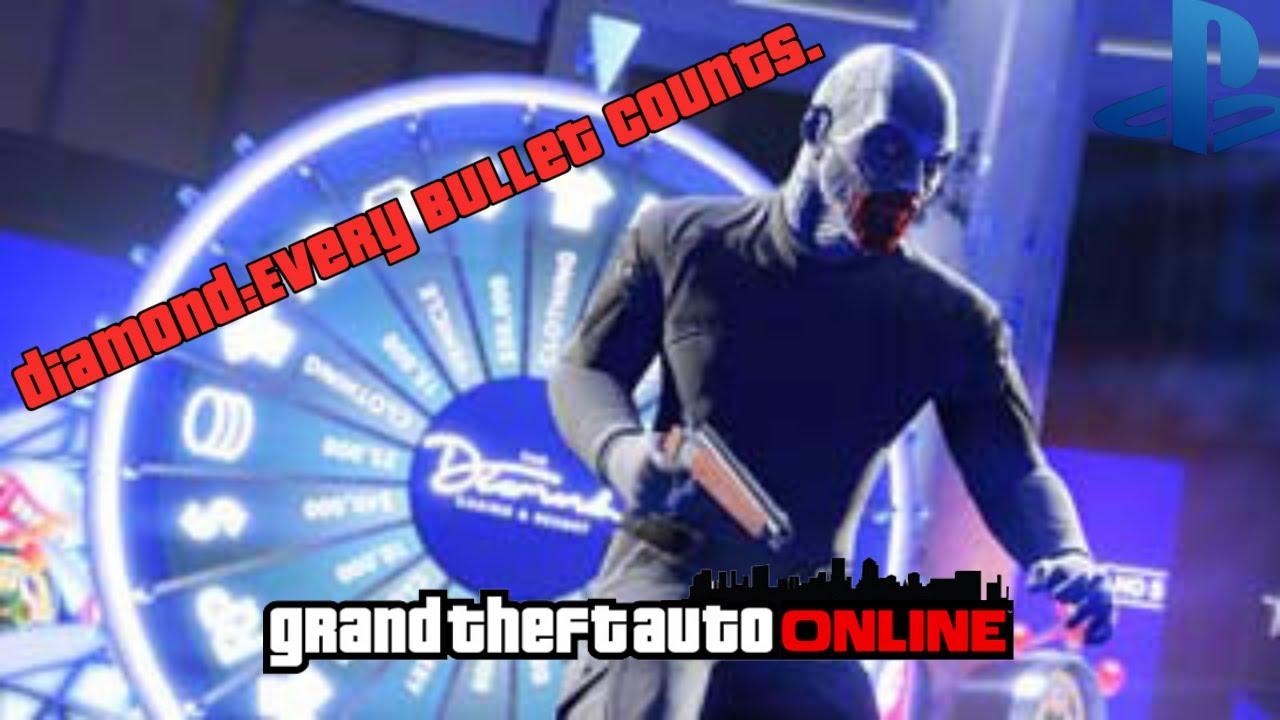 GTA Online-Diamond Every Bullet Counts GAMEPLAY. - YouTube