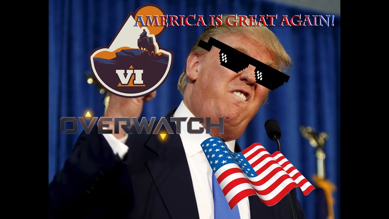 {Overwatch} - AMERICA IS GREAT AGAIN!! (Overwatch Competitive Gameplay ...
