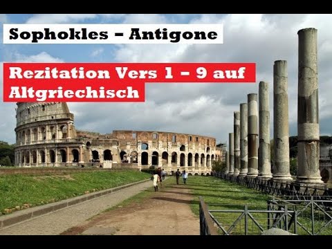 Sophokles - Antigone - Rezitation auf Altgriechisch im Jambischen Trimeter