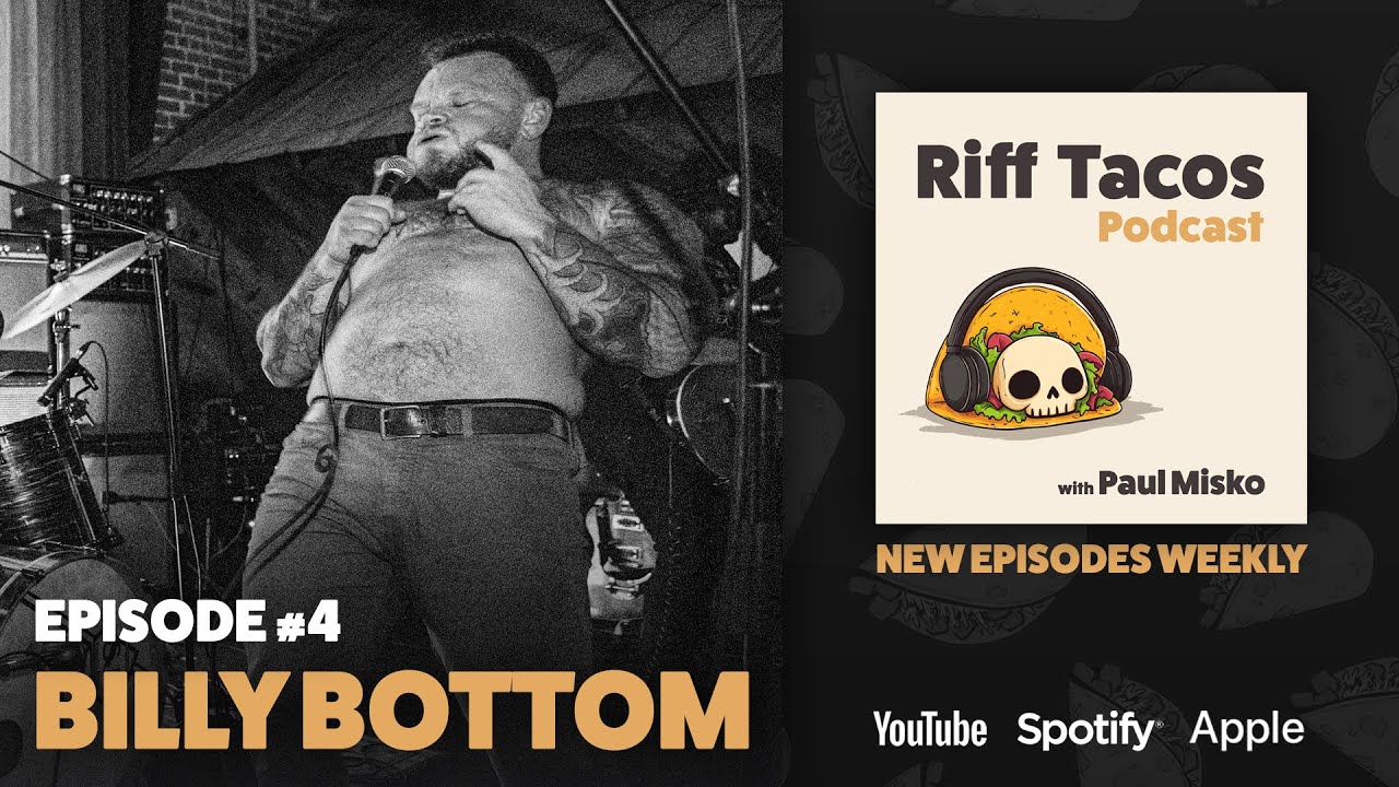 Billy Bottom (Nights Like These) | Riff Tacos Podcast #4 - YouTube