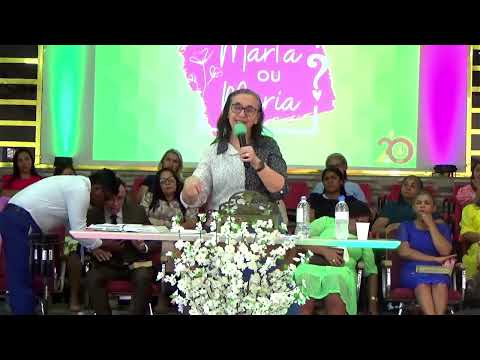 MARTA OU MARIA? - Aparecida Borges no 4º Encontro de Mulheres IEADAM