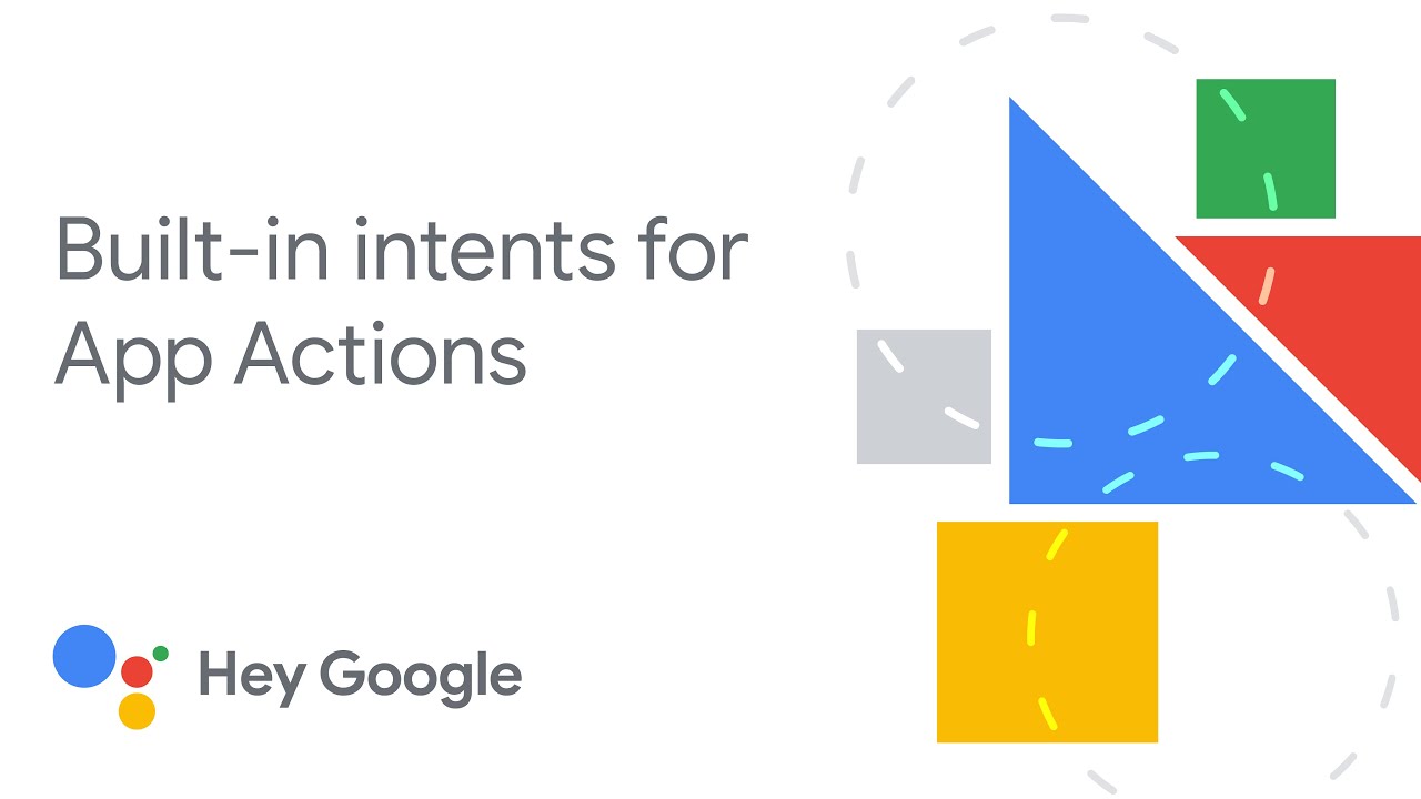 Built-in intents for App Actions - YouTube