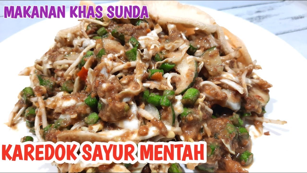RESEP KAREDOK SAYUR MENTAH KHAS SUNDA @Dapur zainab - YouTube