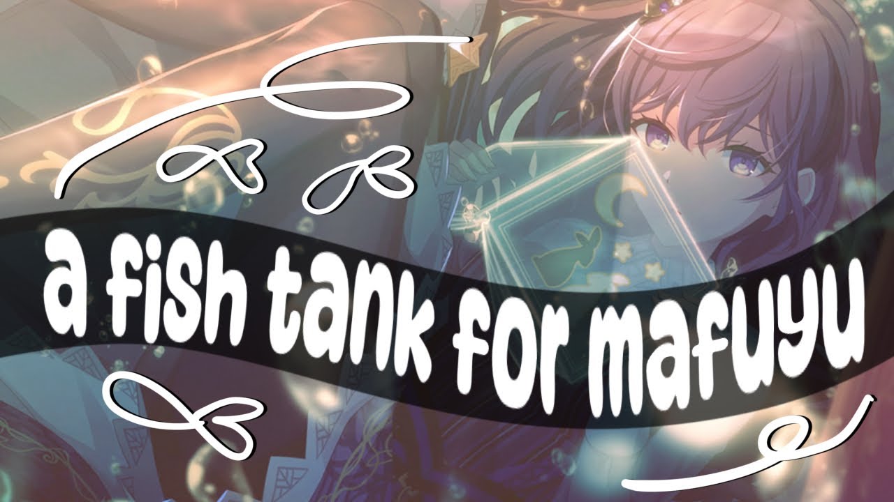 Making a Fish Tank for Mafuyu | Project Sekai - YouTube