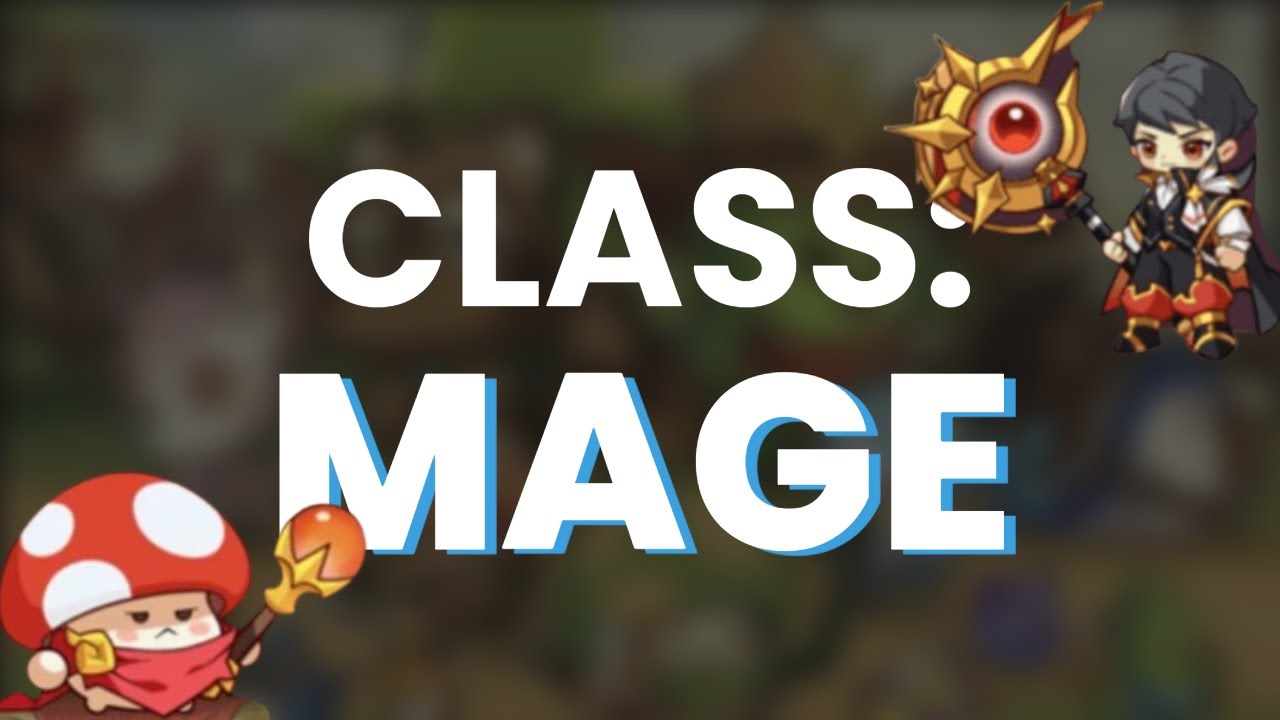 Mage Class Explained: Everything you need to know | Legend of Mushroom ...