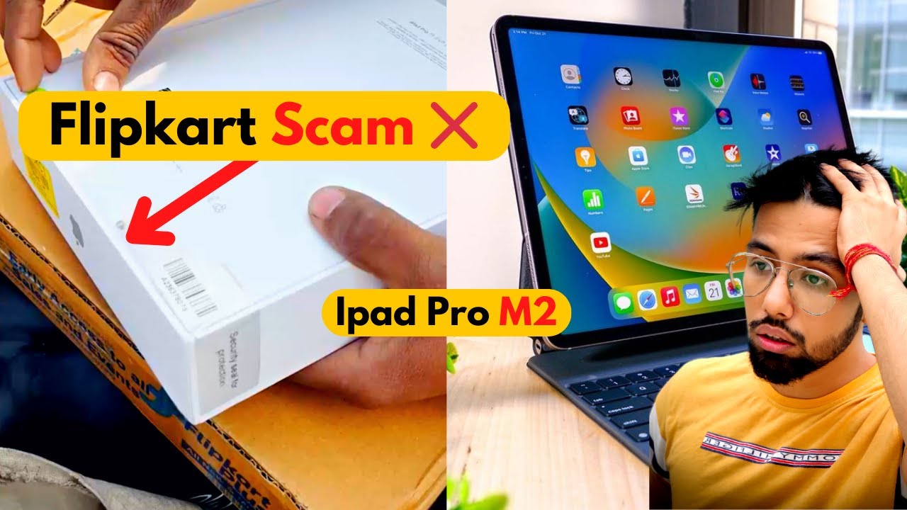 Flipkart Should Stop This Scam Should we Buy Online Ipad Pro M2 ? - YouTube
