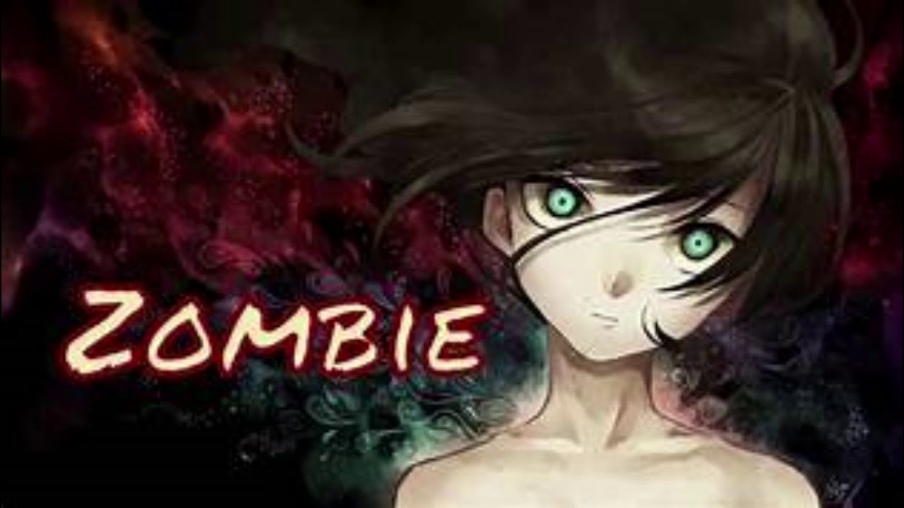 Nightcore Vibes-Zombie - YouTube