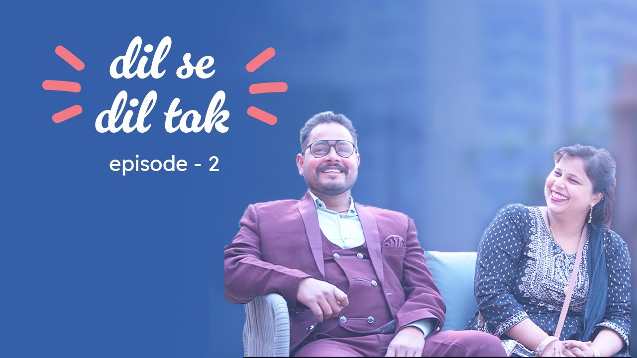 Dil Se Dil Tak Episode 2 - YouTube