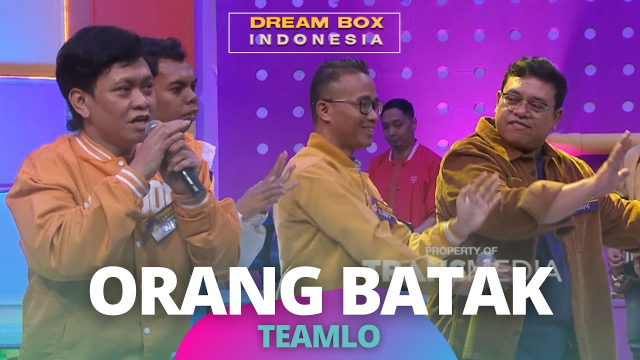 Orang Batak | Teamlo | DREAMBOX INDONESIA (28/11/22) - YouTube