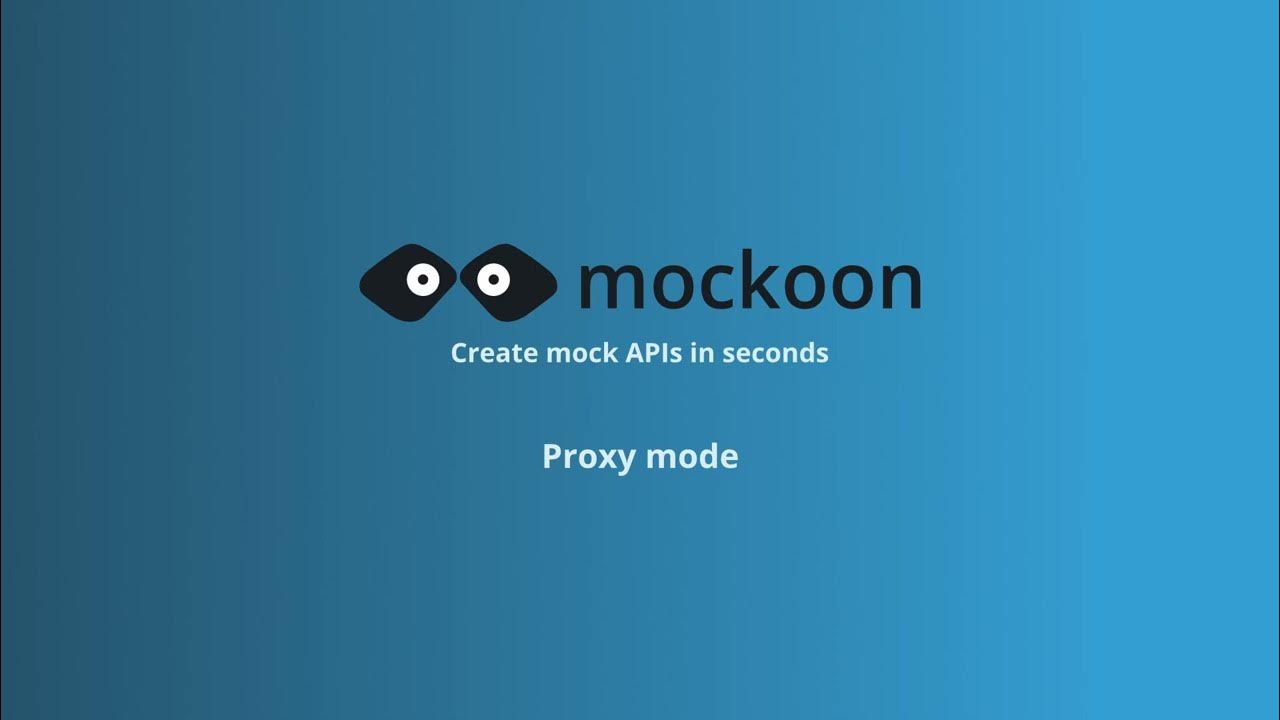 Mockoon - Partial API mock with proxy mode - YouTube