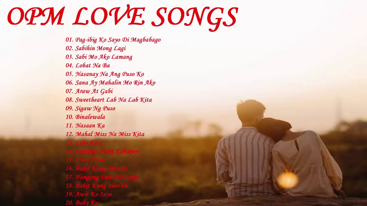 Opm Pamatay Puso Love Songs Playlist - Tagalog Pampatulog Love Songs ...