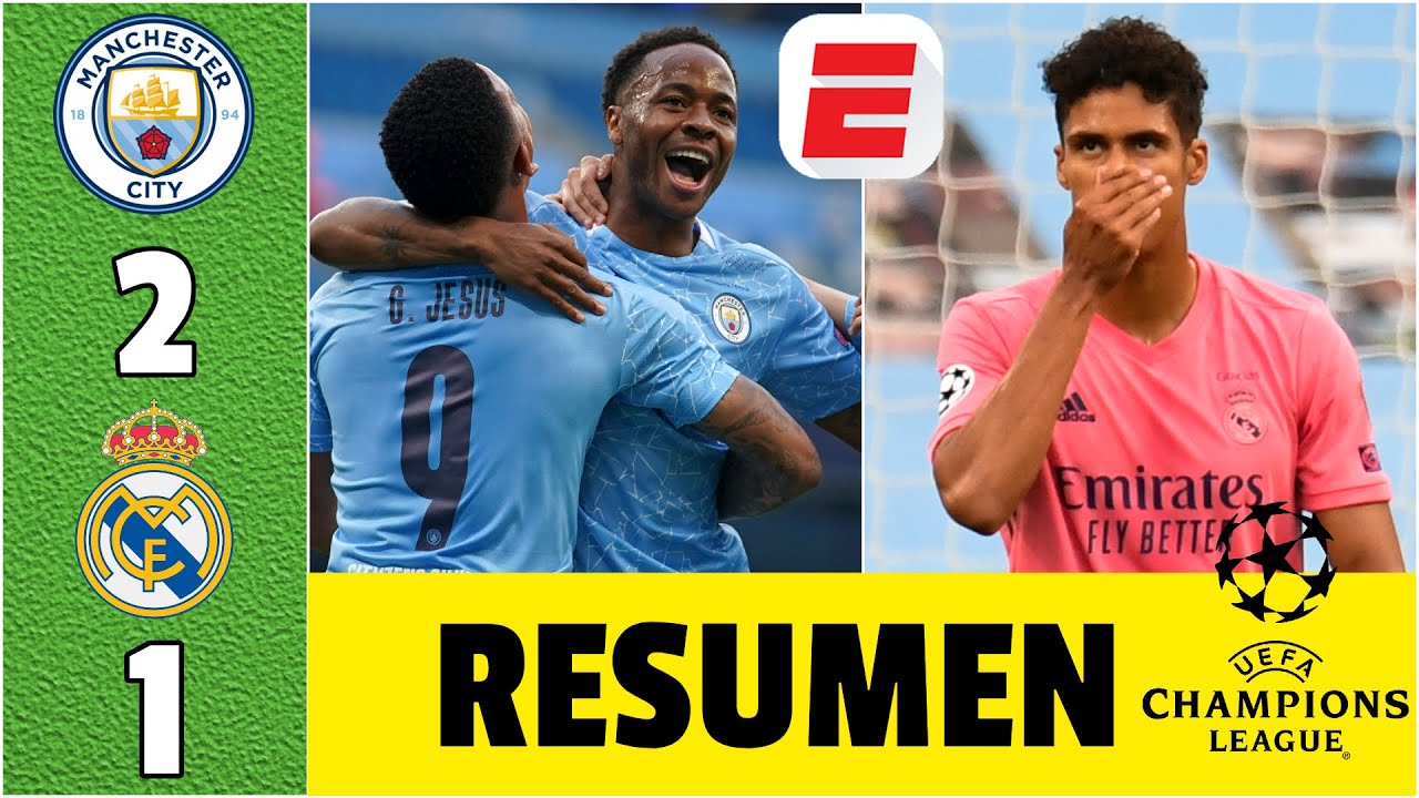 Manchester City 2-1 Real Madrid RESUMEN UCL | Varane le cuesta el pase ...
