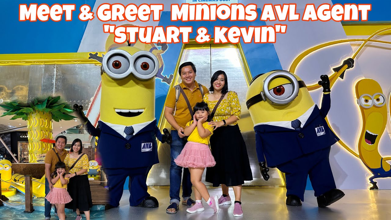 MEET & GREET MINIONS AVL AGENT STUART AND KEVIN KOTA KASABLANKA JAKARTA ...