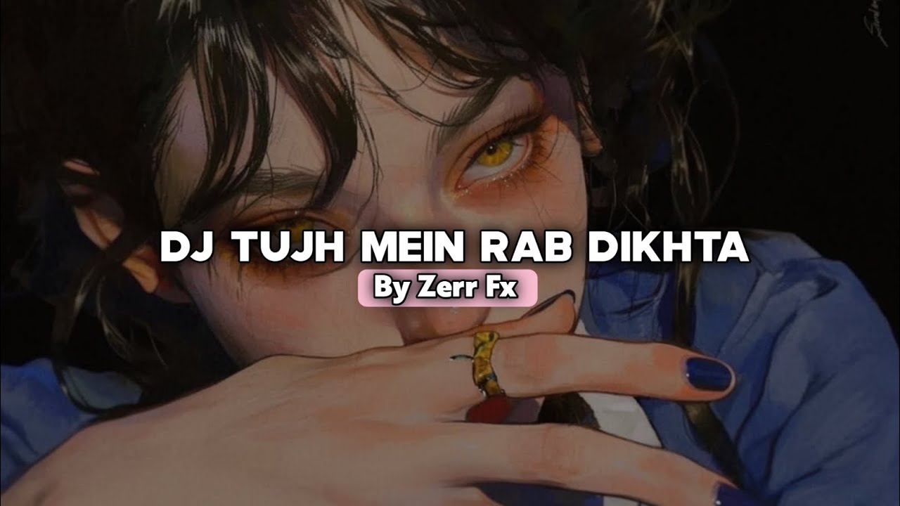 DJ TUJH MEIN RAB DIKHTA X DROP MELODY ANGKER VIRAL TIK TOK TERBARU 2026 ...