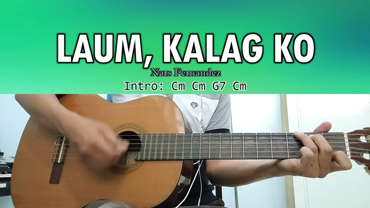 Laum, Kalag Ko - Nars Fernandez - Guitar Chords Chords - Chordify