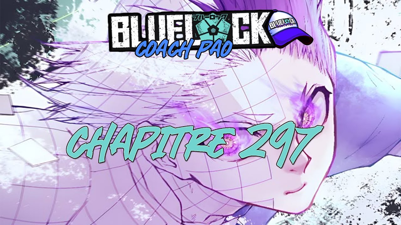 BLUE LOCK 297, REO PRIME ! LA 3EME PLUS GROSSE PRIME DÉVOILÉE ! - YouTube