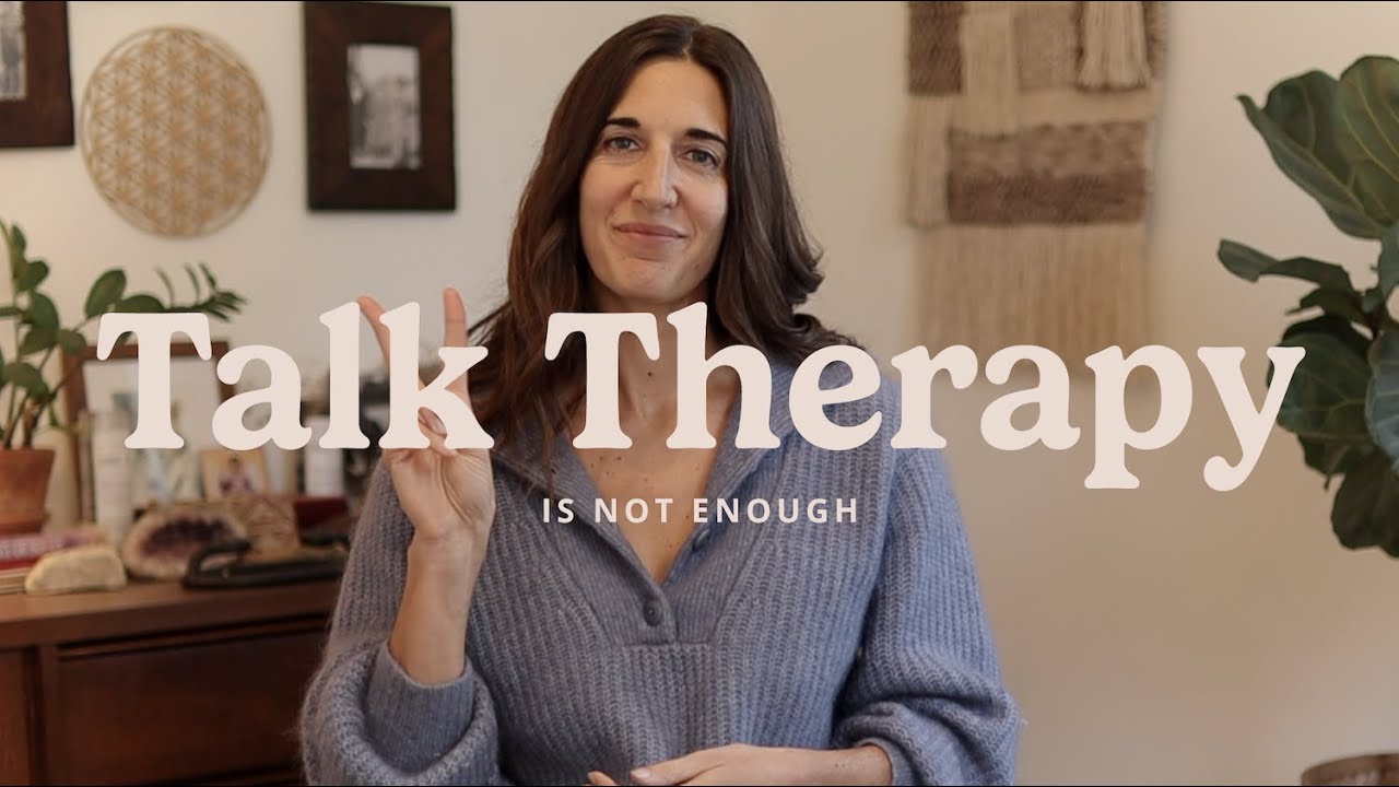 Talk Therapy Is Not Enough - YouTube