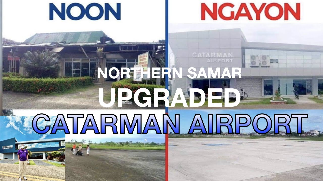 CATARMAN AIRPORT (NORTHERN SAMAR) UPGRADED #BBB - YouTube