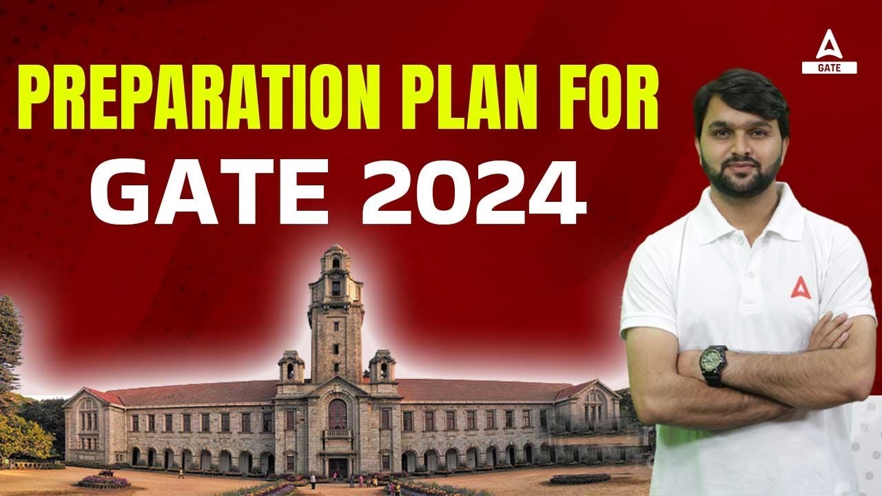 GATE 2024 Preparation Plan | Complete GATE 2024 RoadMap by Rudra Sir ...