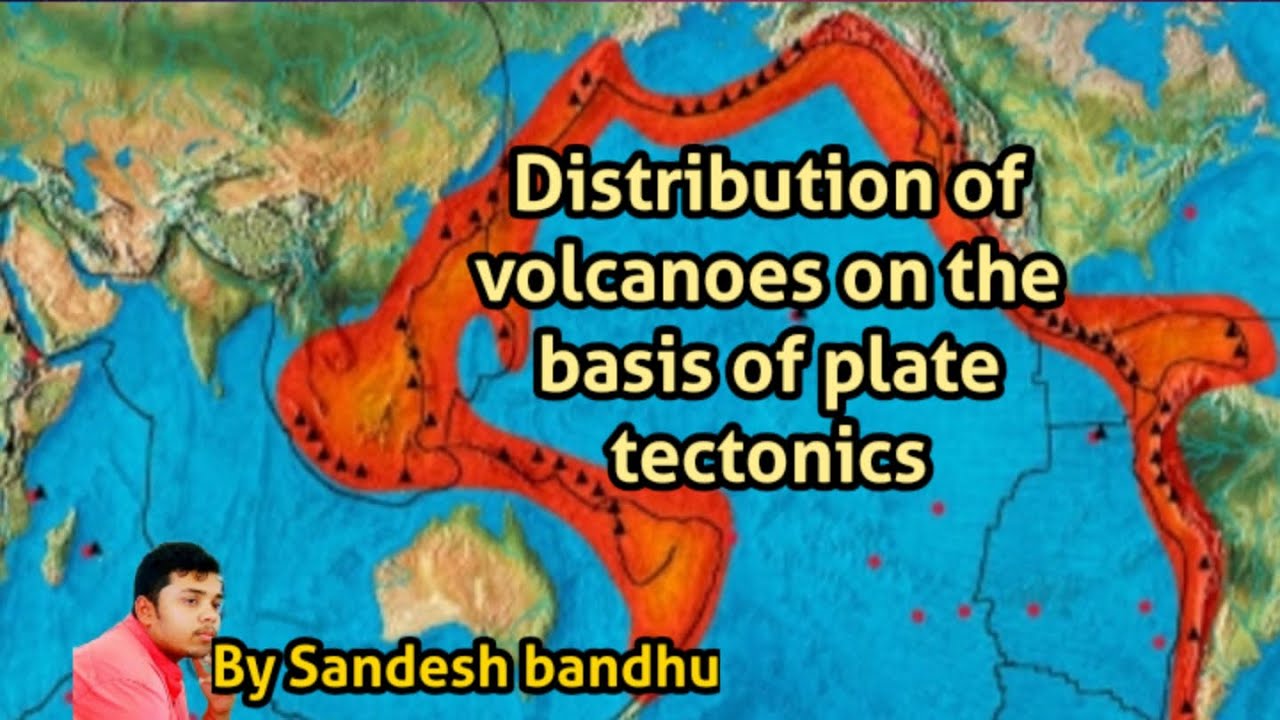 Distribution of Volcanoes on the basis of Plate tectonics. - YouTube