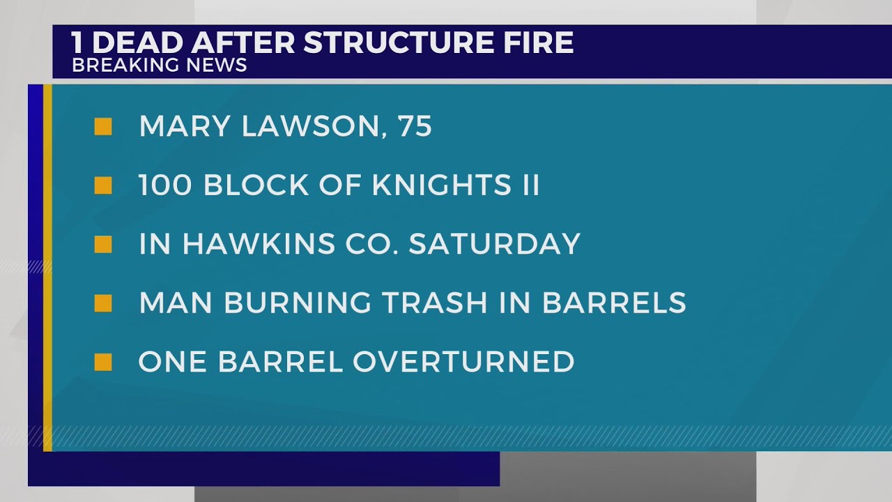 1 dead, 5 injured in Hawkins County structure fire Saturday - YouTube