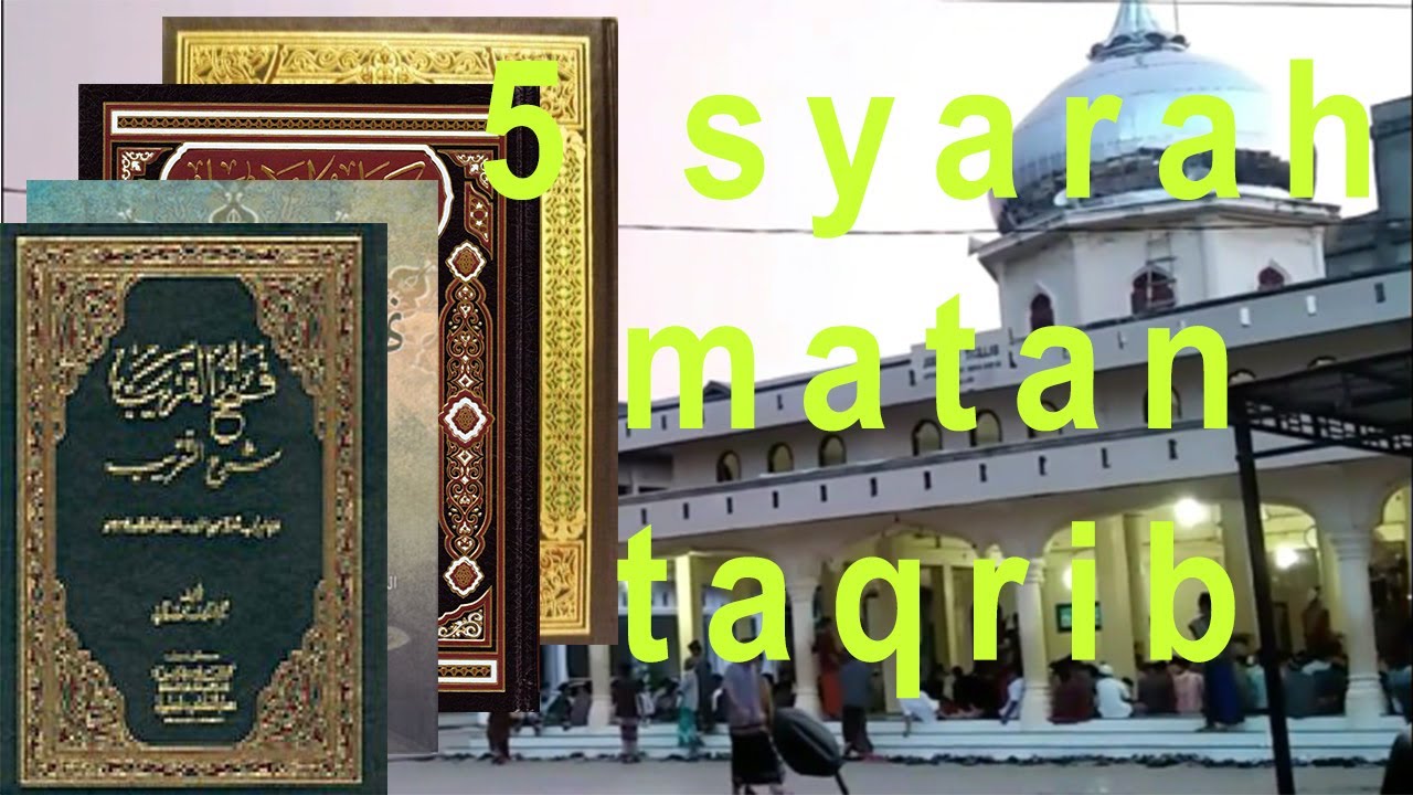 5 syarah kitab matan taqrib yang sudah umum dipelajari di pesantren ...