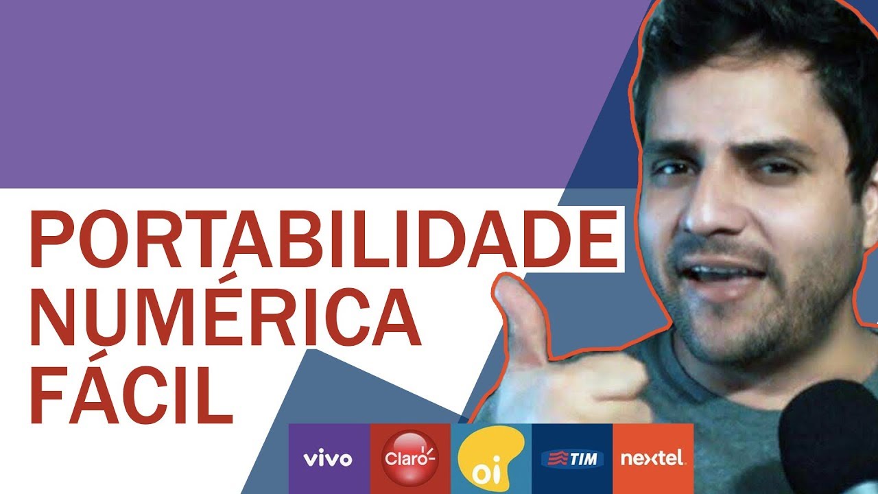 COMO FAZER PORTABILIDADE | MUDAR OPERADORA - YouTube