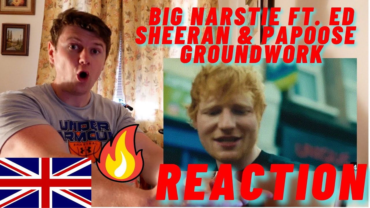 IRISH GUY REACTION Big Narstie Ft. Ed Sheeran & Papoose - Groundwork ...