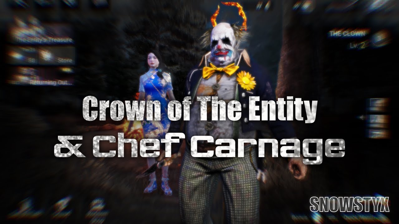 Crown of The Entity & Chef Carnage Clown Gameplay + Mori | Dead by ...