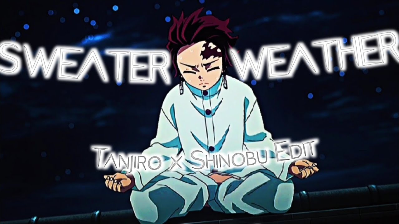 「Demon Slayer 4K」Sweater Weather 「AMV/EDIT」Capcut - YouTube