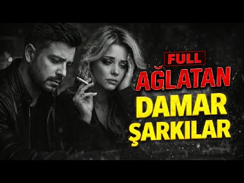 FULL AĞLATAN DAMAR ŞARKILAR | En Ağır Arabesk Müzik Mix