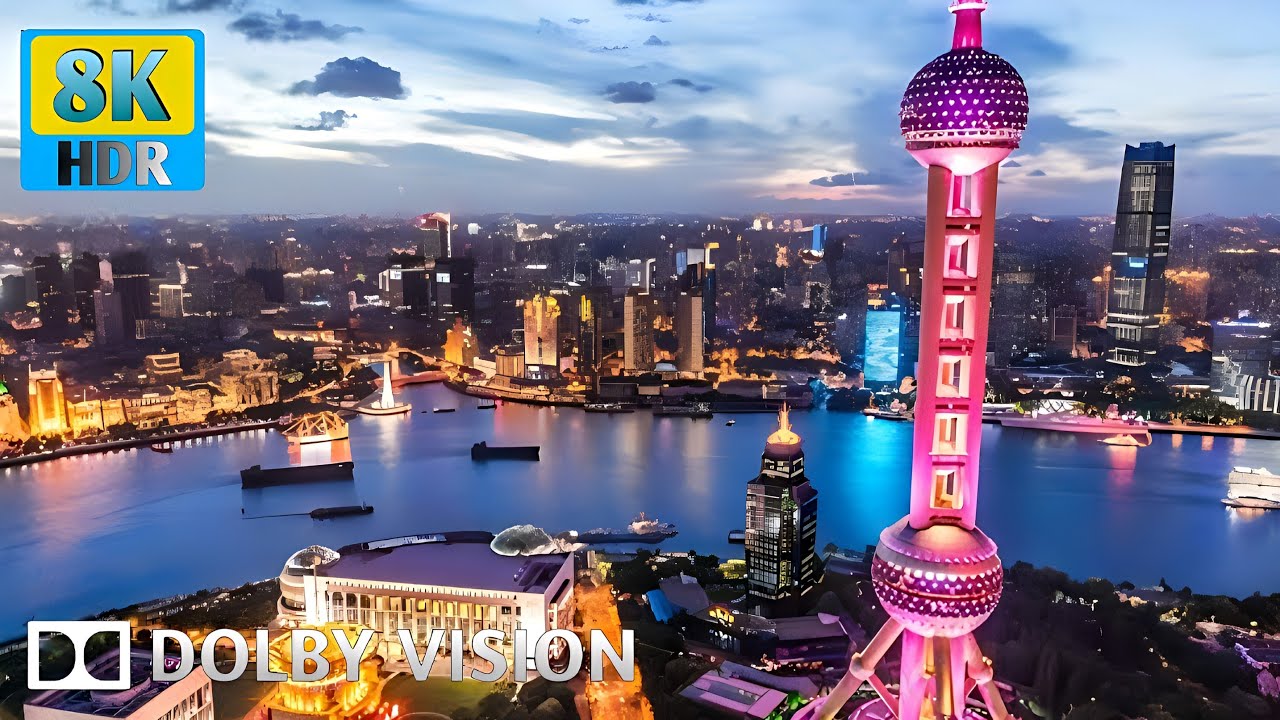 Beautiful View of Shanghai | 8K HDR | Dolby Vision - YouTube