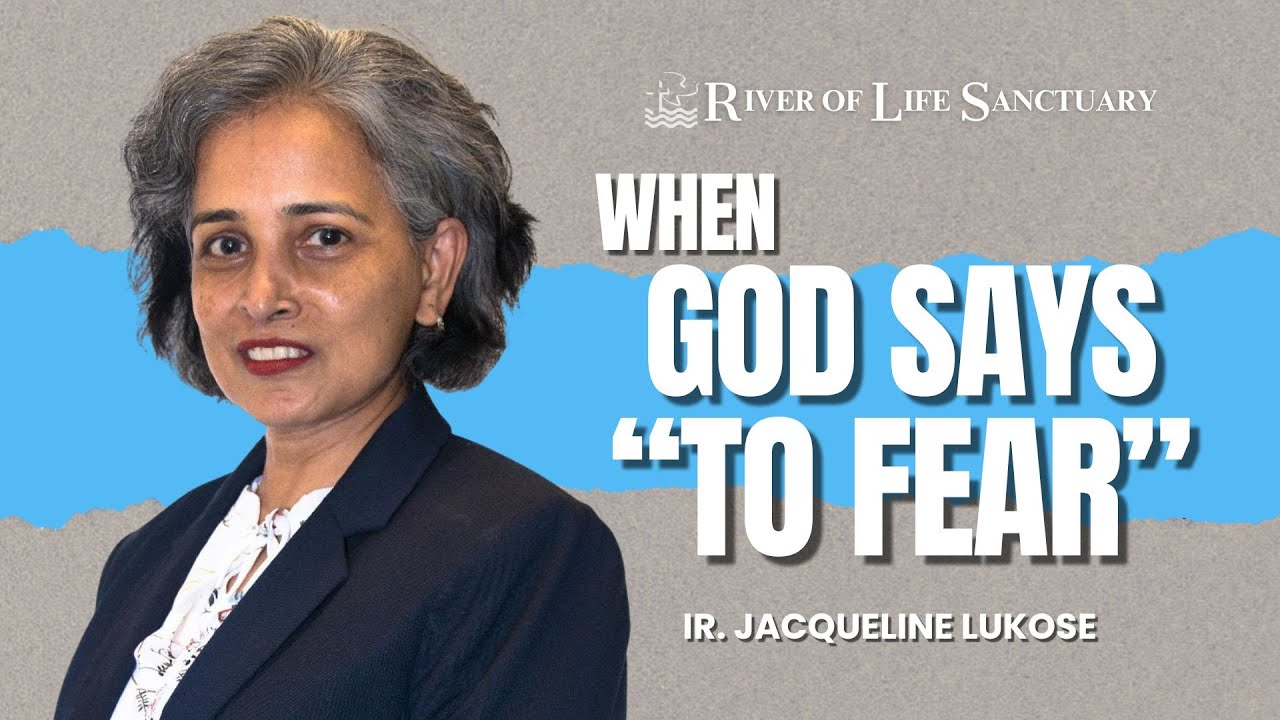 When God Says To Fear | IR. Jacqueline Lukose | Sunday Service 12th ...