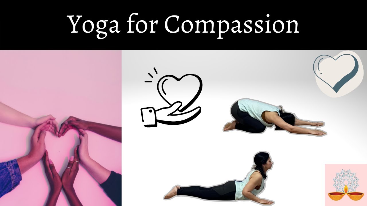 Yoga for Compassion - YouTube