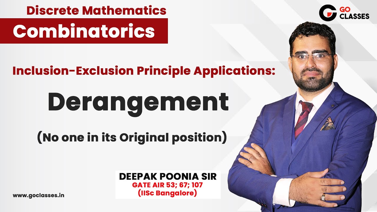 Lecture 24C - Derangement - Inclusion Exclusion Principle ...