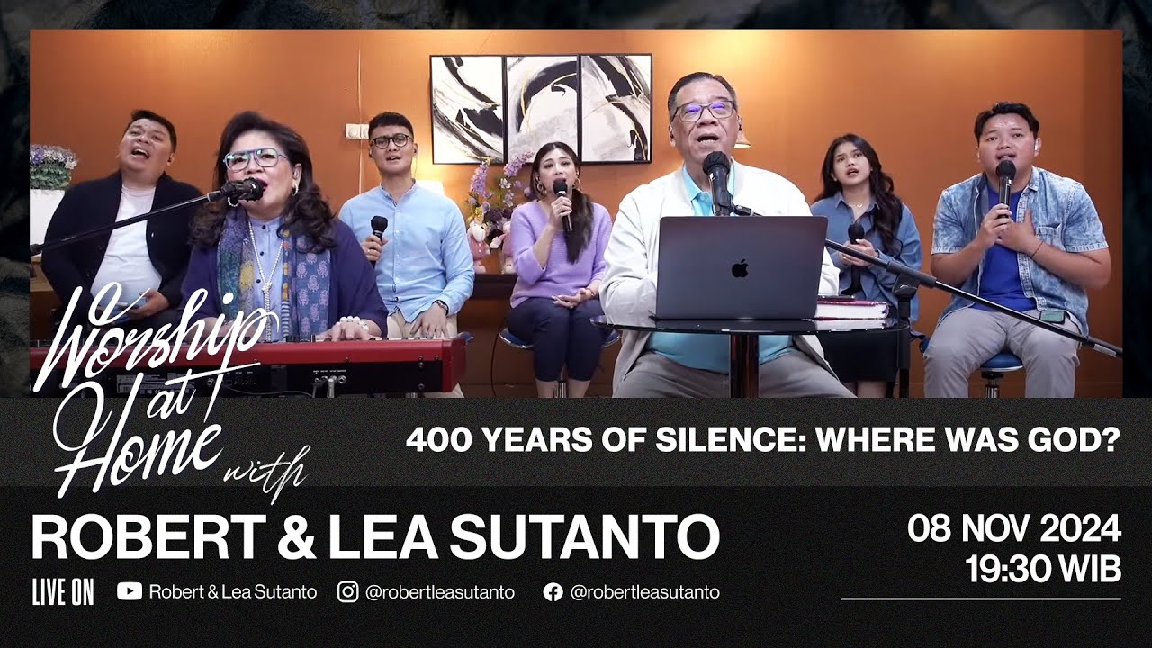 Worship at Home – 400 YEARS OF SILENCE: WHERE WAS GOD? • November 8th ...